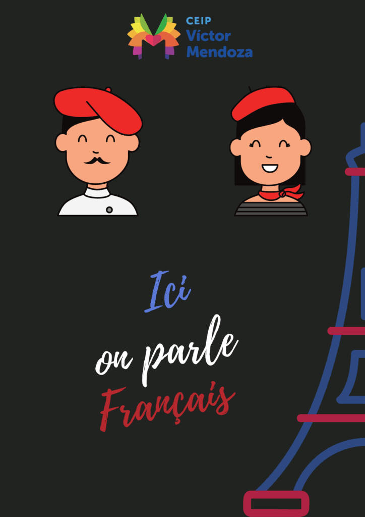 Ici on parle français - CEIP Víctor Mendoza